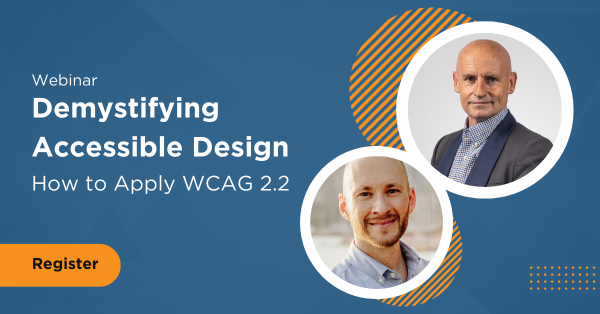 Webinar Registration | Demystifying Accessible Design & WCAG 2.2